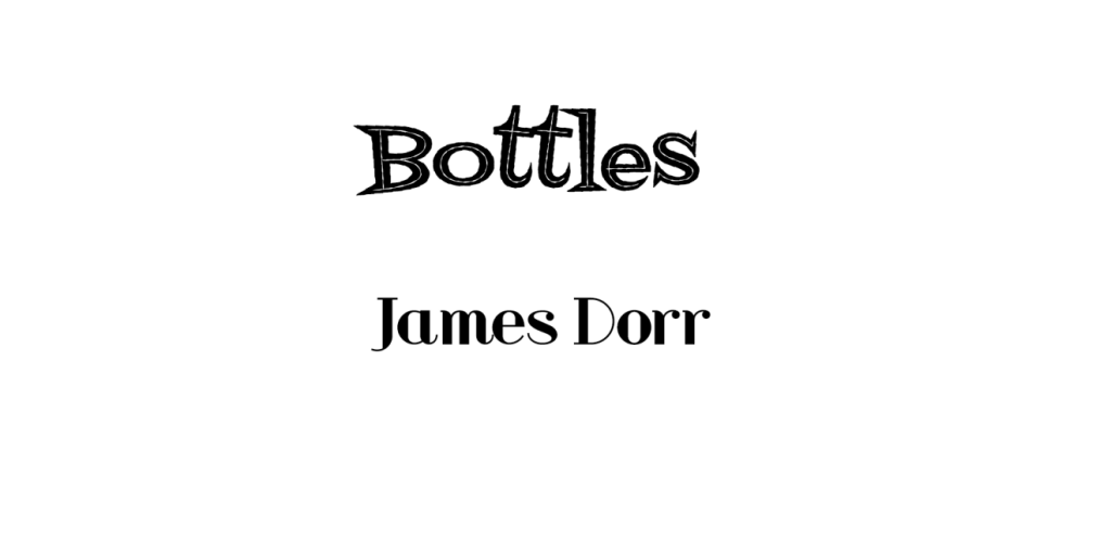 Sockhops & Seances: James Dorr’s Bottles – 18thWall Productions